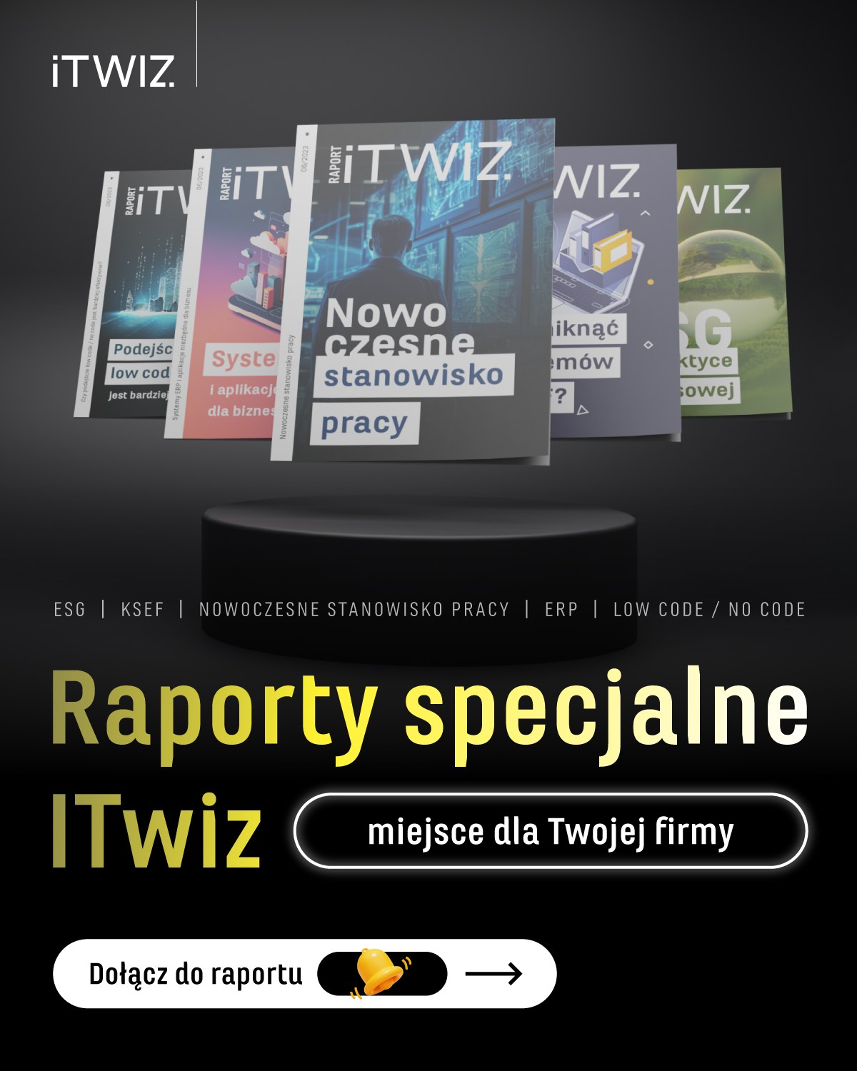 Dołącz do raportów specjalnych ITwiz!