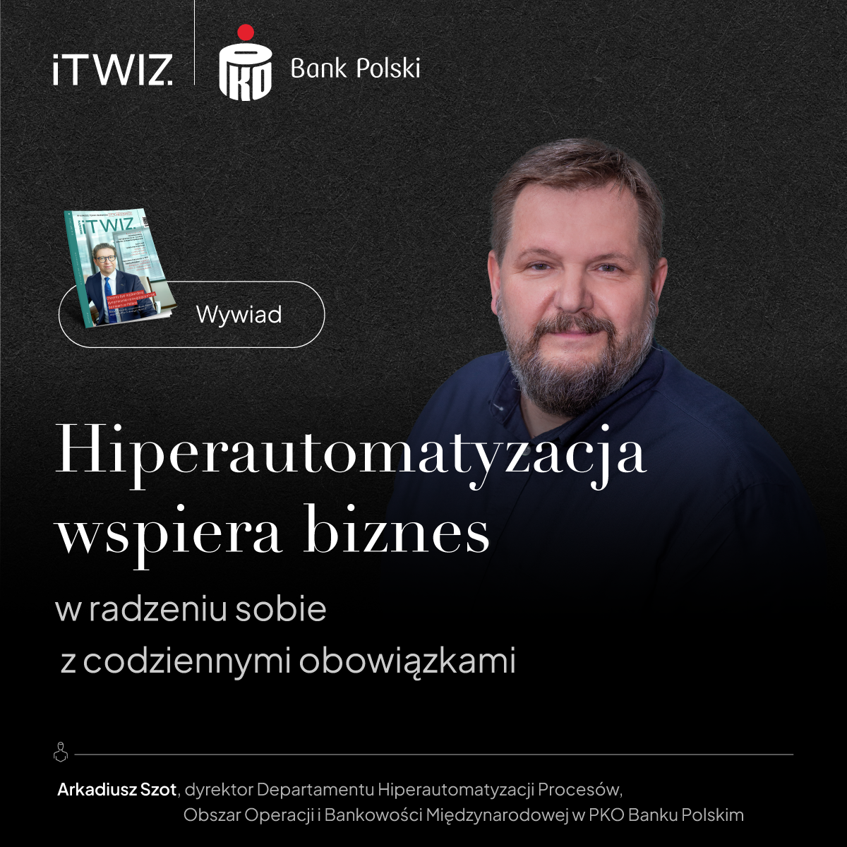 Hiperautomatyzacja wspiera biznes w radzeniu sobie z codziennymi obowiązkami | ITwiz